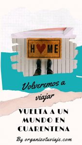 Vuelta a un mundo en cuarentena - OrganizoTuViaje