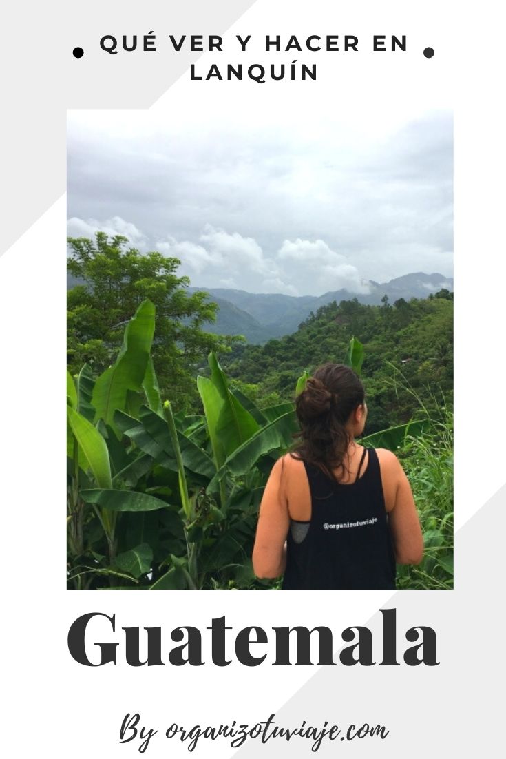Qué hacer en LANQUÍN Guatemala, el pueblo de Semuc Champey