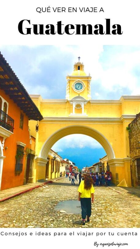 QUÉ VER en GUATEMALA en 7 o 14 días con ruta e itinerario