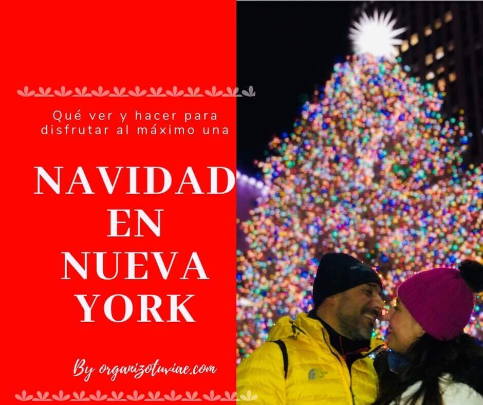 NUEVA YORK en NAVIDAD, que ver y hacer imprescindible 🧡
