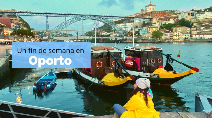 OPORTO en un fin de semana: Qué ver y hacer con itinerario