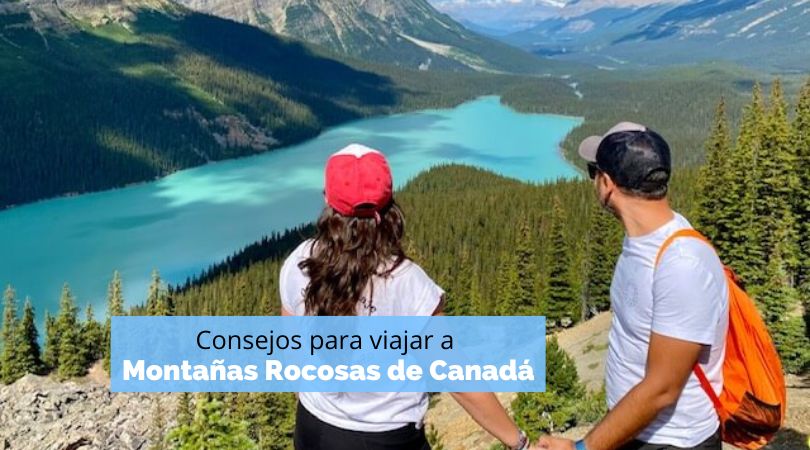 Consejos para viajar a Montañas Rocosas de Canadá por libre