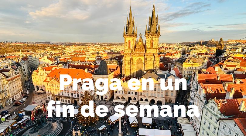 PRAGA en un fin de semana: qué ver y hacer + itinerario diario