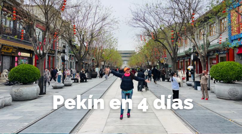 Qué ver y hacer en PEKÍN en 4 días